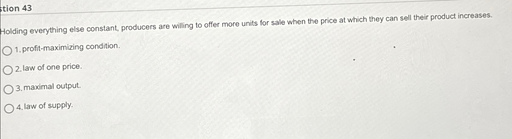 Solved tion 43Holding everything else constant, producers | Chegg.com