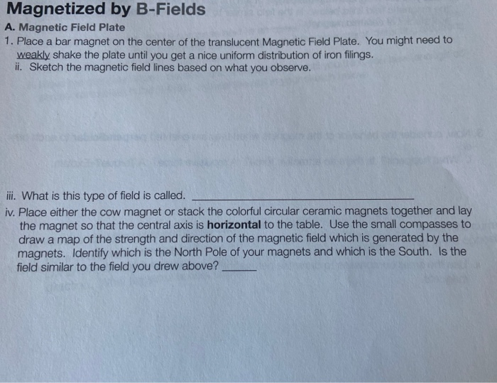 Solved Magnetized by B-Fields A. Magnetic Field Plate 1. | Chegg.com