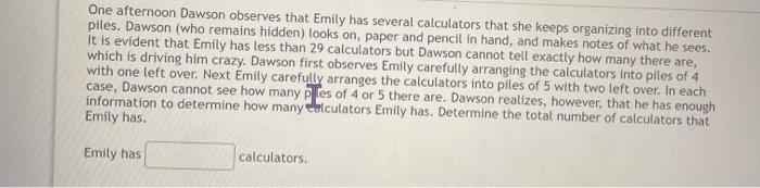 Solved One afternoon Dawson observes that Emily has several | Chegg.com