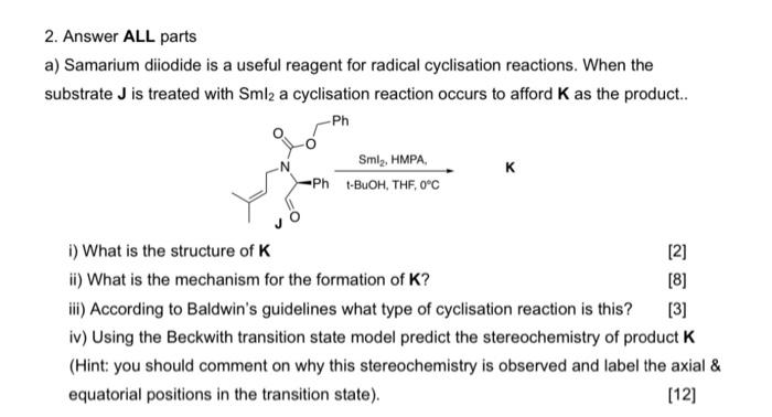 2. Answer ALL parts a) Samarium diiodide is a useful | Chegg.com