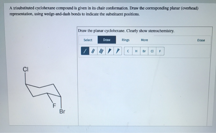 Solved A trisubstituted cyclohexane compound is given in its | Chegg.com