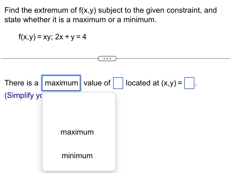 Solved Find the extremum of f(x,y) ﻿subject to the given | Chegg.com