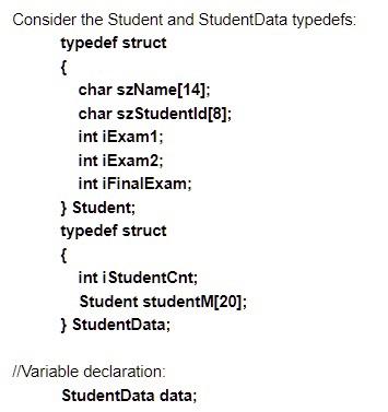 Solved nsider the Student and StudentData typedefs: typedef | Chegg.com