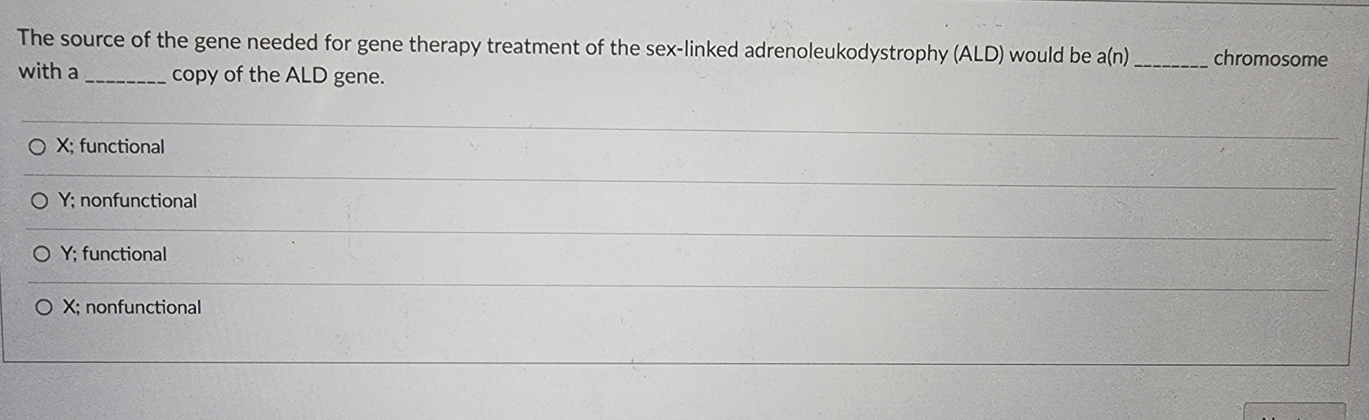 Solved The source of the gene needed for gene therapy | Chegg.com