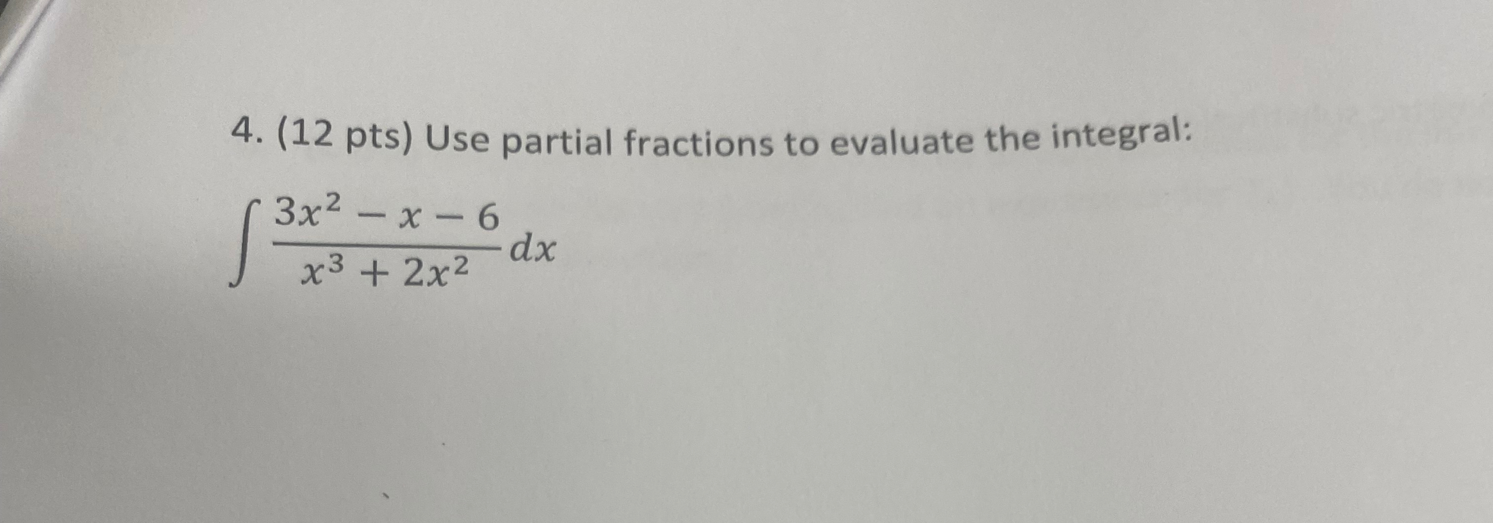 Solved (12 ﻿pts) ﻿Use partial fractions to evaluate the | Chegg.com
