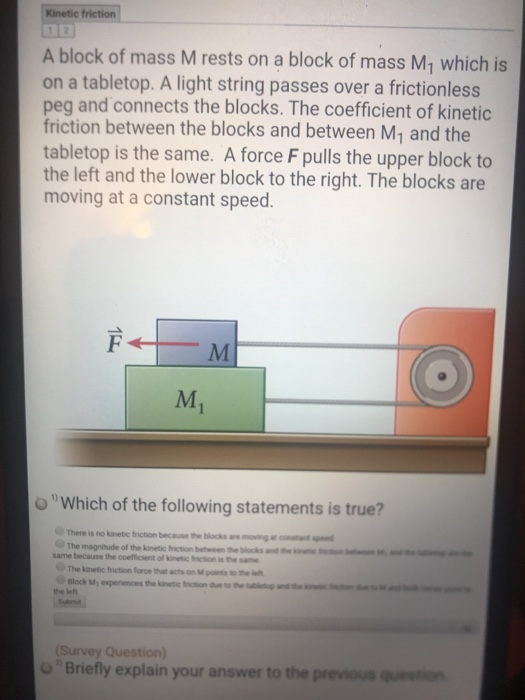 Solved Kinetic friction A block of mass M rests on a block | Chegg.com