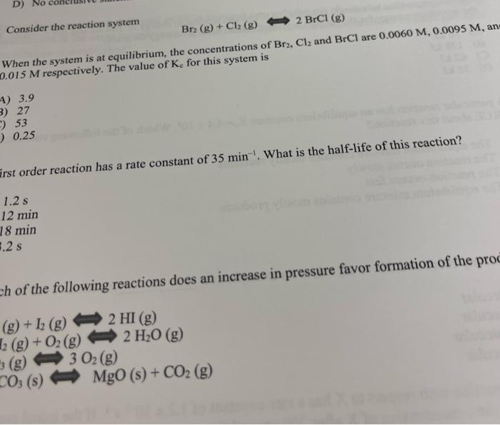 Solved Consider the reaction system Br2( g)+Cl2( g)⇔2BrCl(g) | Chegg.com
