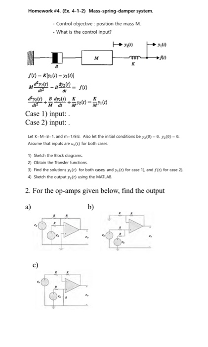 Solved Homework #4. (Ex. 4-1-2) Mass-spring-damper system. - | Chegg.com