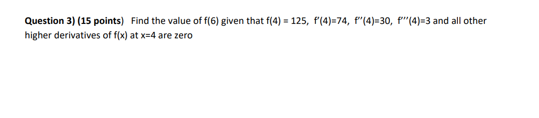 Solved Question 3) (15 ﻿points) ﻿Find the value of f(6) | Chegg.com