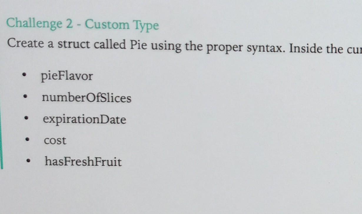 Solved Create A Struct Called Pie Using The Proper Syntax 2246