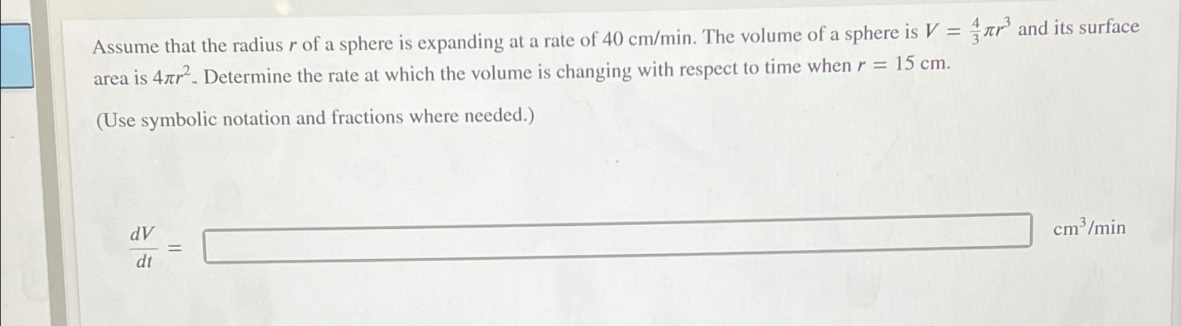 Solved Assume that the radius r ﻿of a sphere is expanding at | Chegg.com