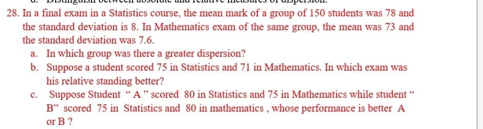 Solved 28. In a final exam in a Statistics course, the mean | Chegg.com