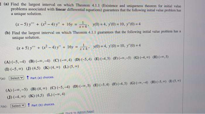 Solved = (a) Find the largest interval on which Theorem | Chegg.com