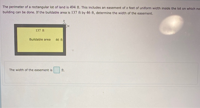 Solved The perimeter of a rectangular lot of land is 494 ft. | Chegg.com
