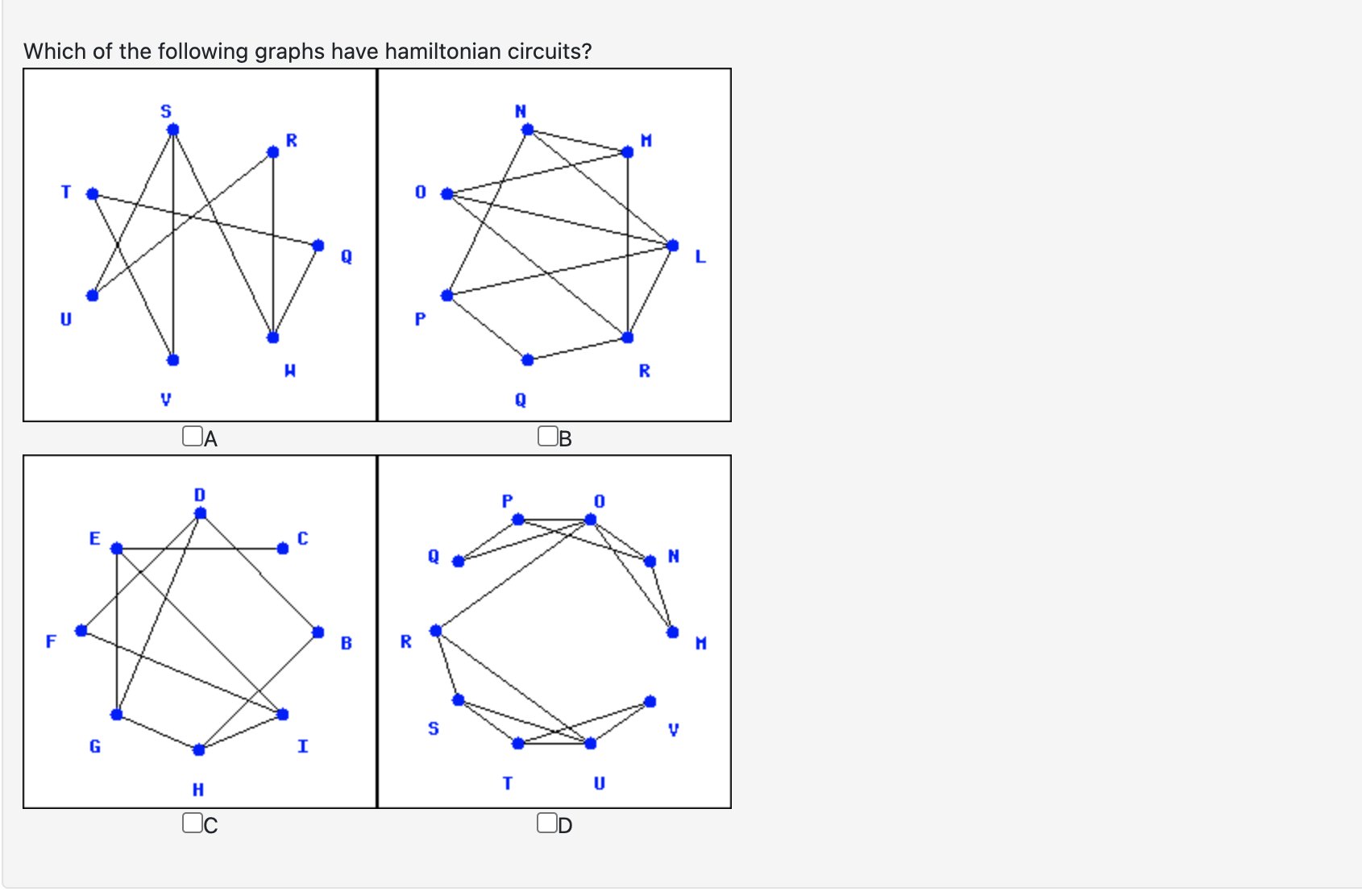 Solved Which of the following graphs have hamiltonian | Chegg.com