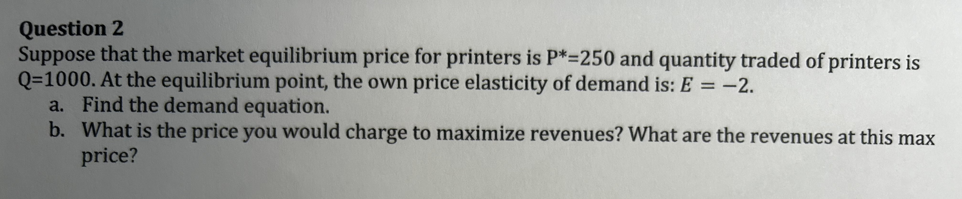 Solved Question 2Suppose that the market equilibrium price | Chegg.com
