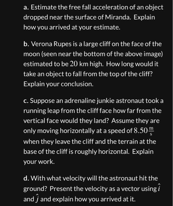 Solved 1. Verona Rupes Miranda is the name of one of the | Chegg.com