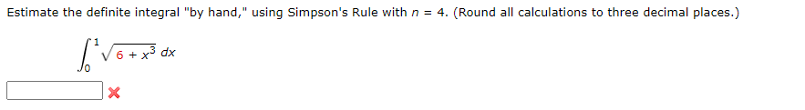 Solved Estimate the definite integral "by hand," using | Chegg.com