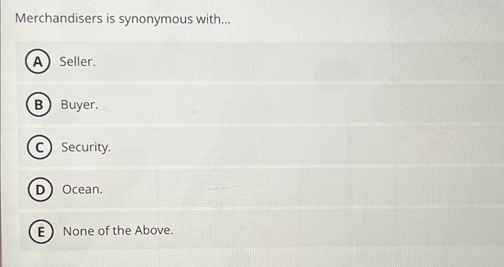 Solved Merchandisers is synonymous with... | Chegg.com