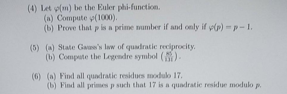 Solved (4) Let p(m) be the Euler phi-function. (a) Compute | Chegg.com