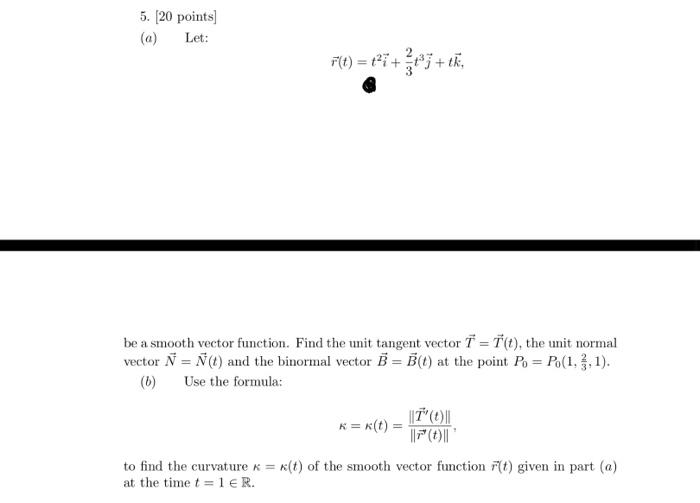 Solved 5 [20 Points ] A Let R T T2i 32t3j Tk Be A