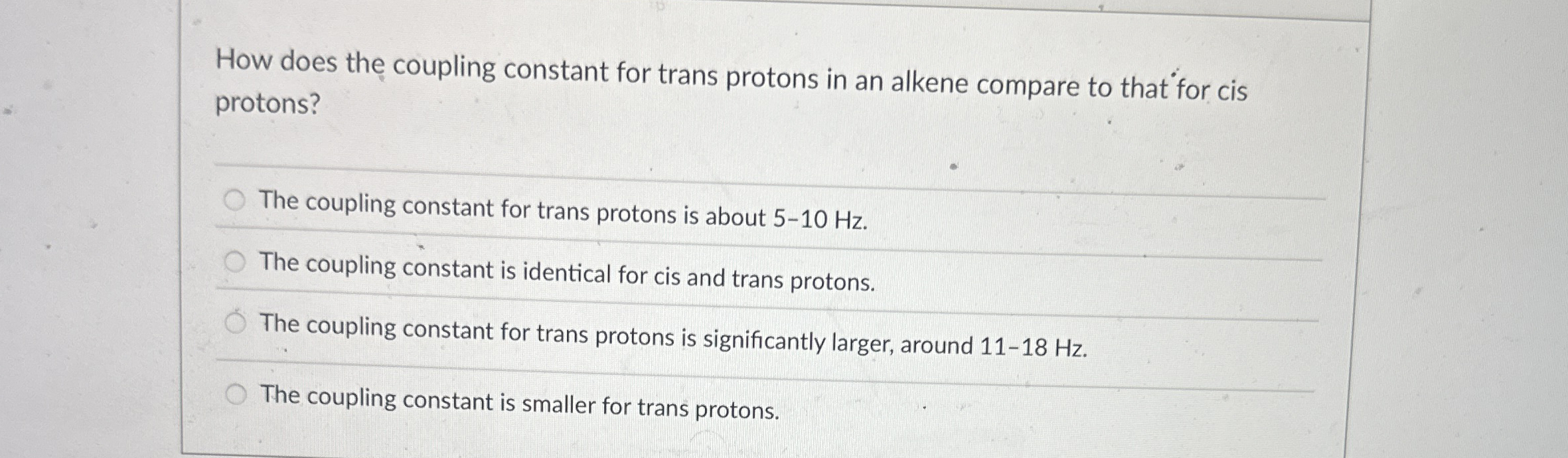 How does the coupling constant for trans protons in | Chegg.com