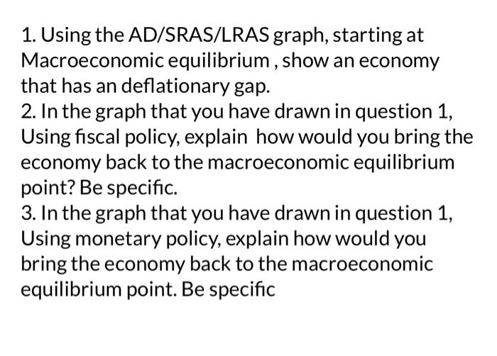 1. Using the AD/SRAS/LRAS graph, starting at | Chegg.com