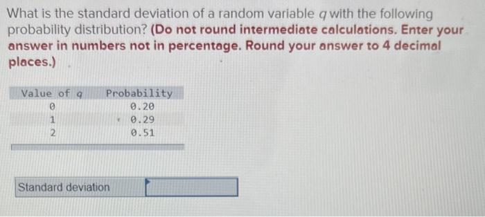 Solved What Is The Standard Deviation Of A Random Variable Q
