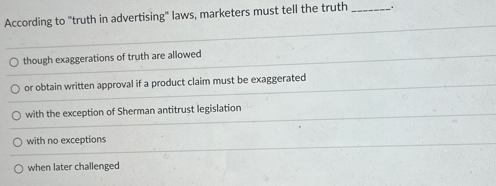 Solved According to "truth in advertising" laws, marketers | Chegg.com