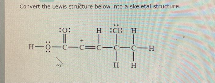 Solved Convert the Lewis structure below into a skeletal | Chegg.com
