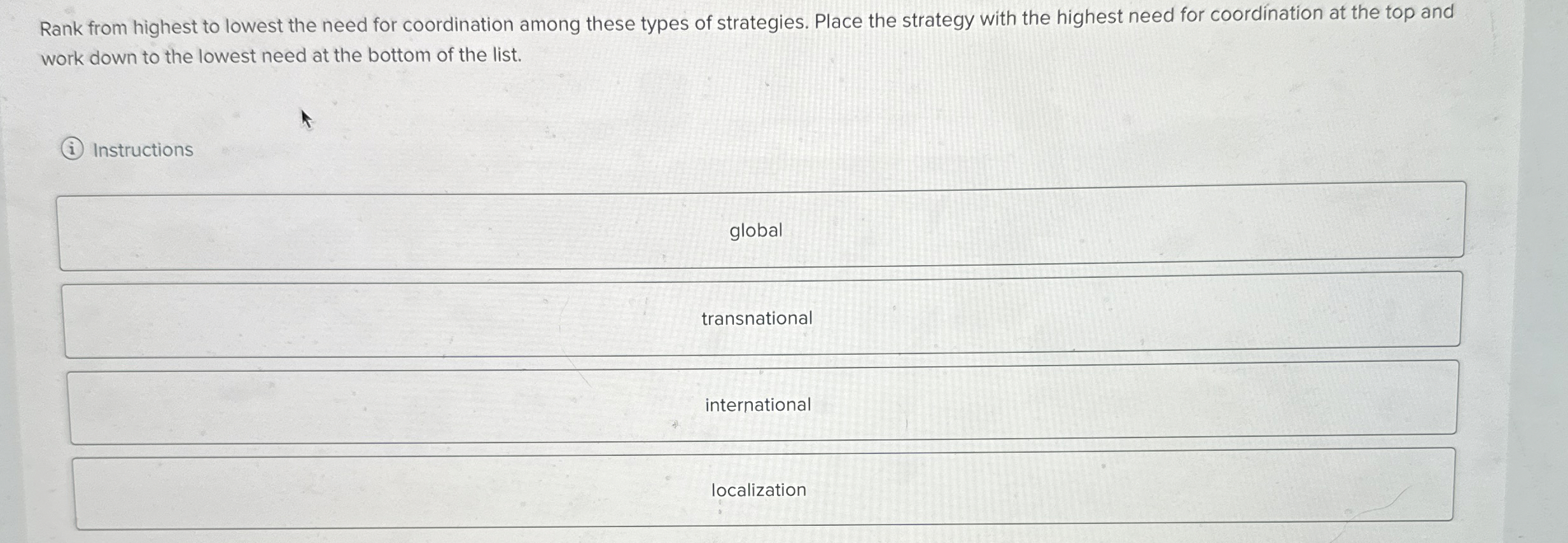 Solved Rank from highest to lowest the need for coordination | Chegg.com