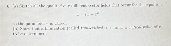 Solved 6. (a) Sketch all the qualitatively different vector | Chegg.com