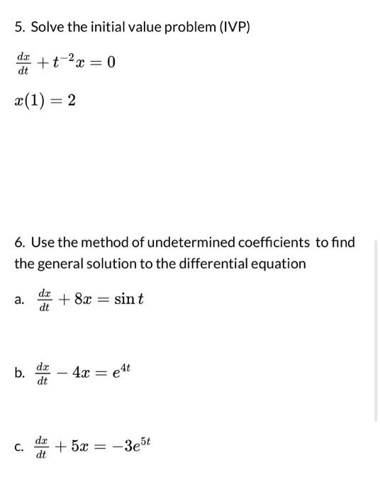 Solved 5. Solve the initial value problem (IVP) | Chegg.com