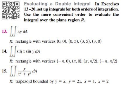 Solved O Evaluating a Double Integral In Exercises 13–20, | Chegg.com