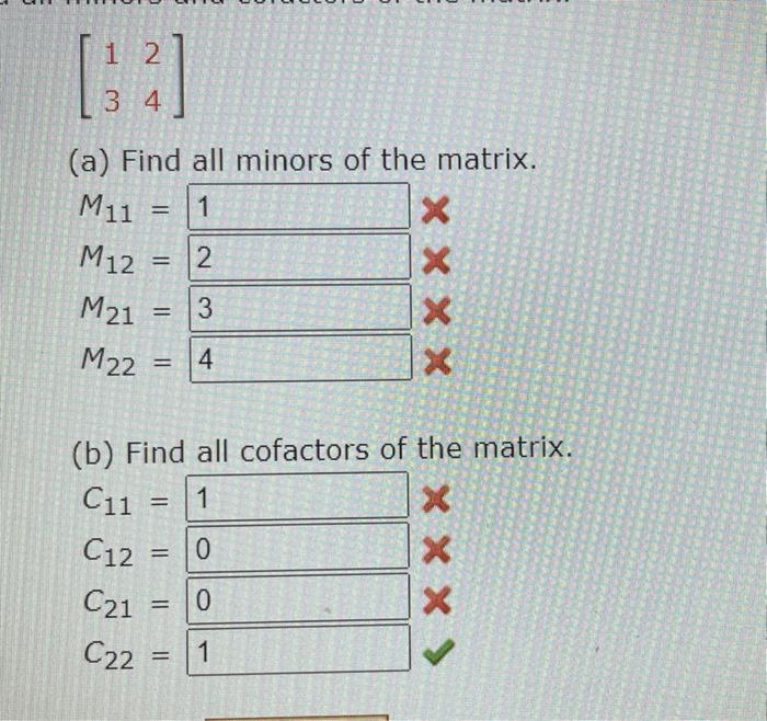 Solved [1324] (a) Find all minors of the matrix. | Chegg.com