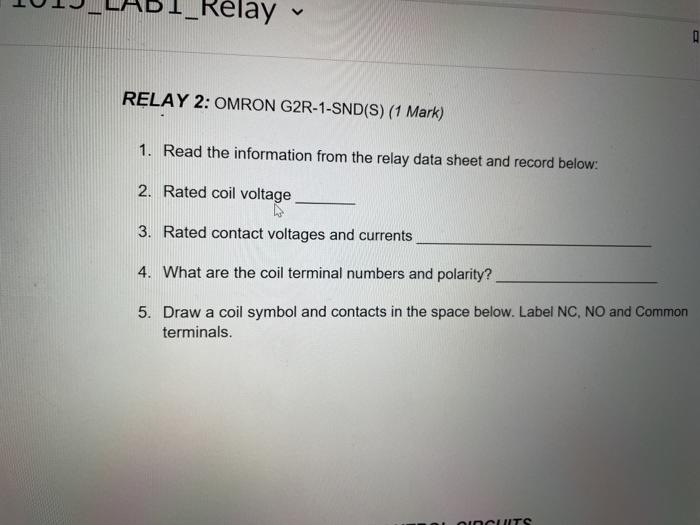 Solved RELAY 1: TNA-2C-1205L (1 Mark) 1. Read the | Chegg.com