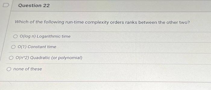 Solved Which of the following would have a quadratic Big O | Chegg.com