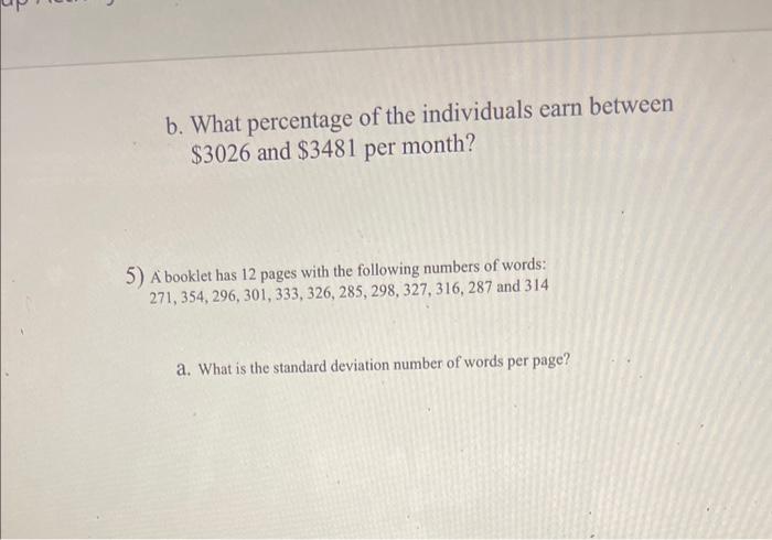 Solved b. What percentage of the individuals earn between | Chegg.com