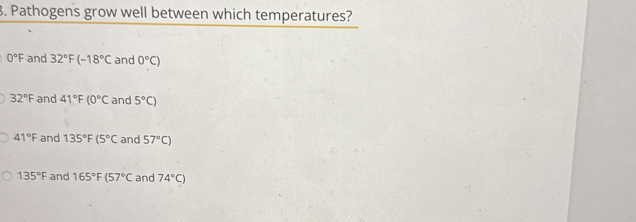 Solved Pathogens grow well between which temperatures?0°F | Chegg.com