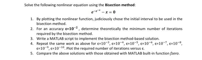 Solved Solve the following nonlinear equation using the | Chegg.com