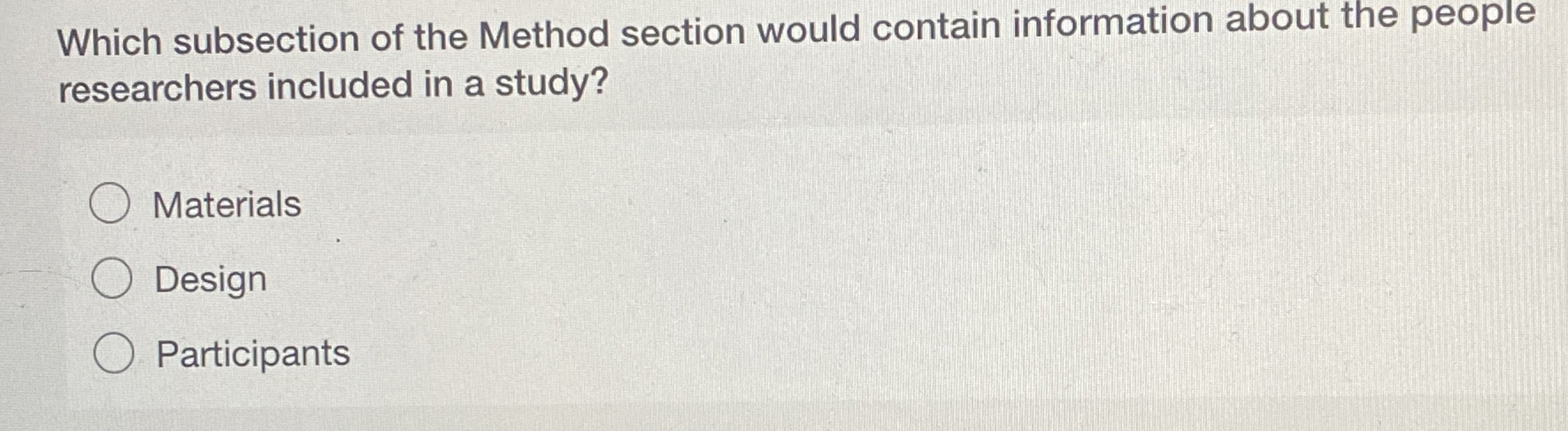 Solved Which subsection of the Method section would contain | Chegg.com