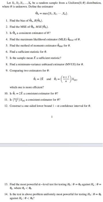 Solved Let X1,X2,X3,…,Xn be a random sample from a Uniform | Chegg.com