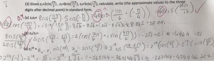 Solved (3) Given z1=2cis(32π),z2=8cis(611π),z3=5cis(4−π), | Chegg.com