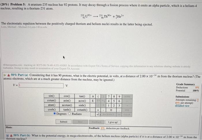 Solved 20\%) Problem 5: A uranium-235 nucleus has 92 | Chegg.com