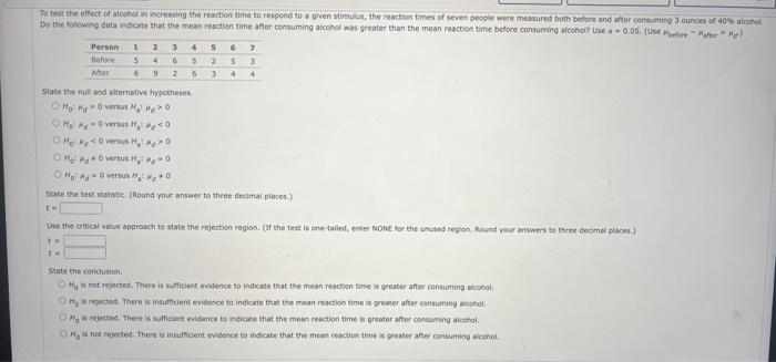 Solved State the nut and alternative hrpotheses: H0:Hα=0 | Chegg.com