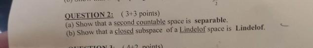 Solved QUESTION 2: (3+3 points ) (a) Show that a second | Chegg.com