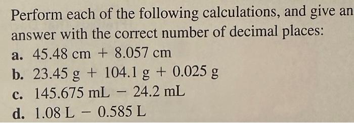 Solved Perform each of the following calculations, and give | Chegg.com