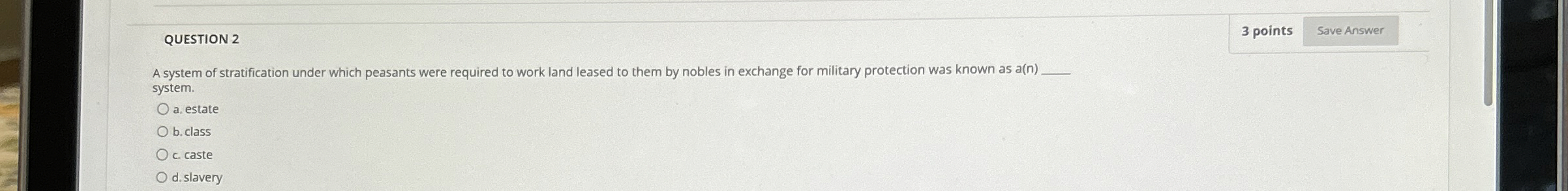 Solved QUESTION 23 ﻿pointsA system of stratification under | Chegg.com