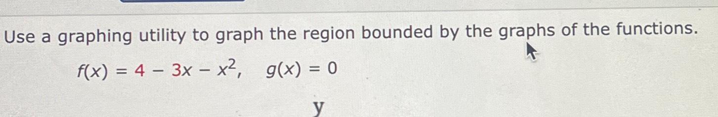 Solved Use a graphing utility to graph the region bounded by | Chegg.com