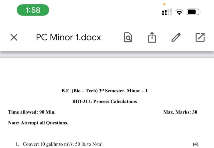 Solved 1:58 Х PC Minor 1.docx a B.E. (Bio - Tech) 3 | Chegg.com